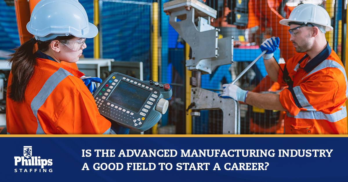 Advanced Manufacturing Career: What to Know | Phillips Staffing